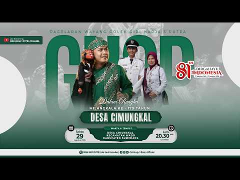 🔴 LIVE GIRIHARJA 3 PUTRA-YOGASWARA S | Milangkala Ke-179 Tahun Desa Cimungkal  | Sabtu, 29/08/26