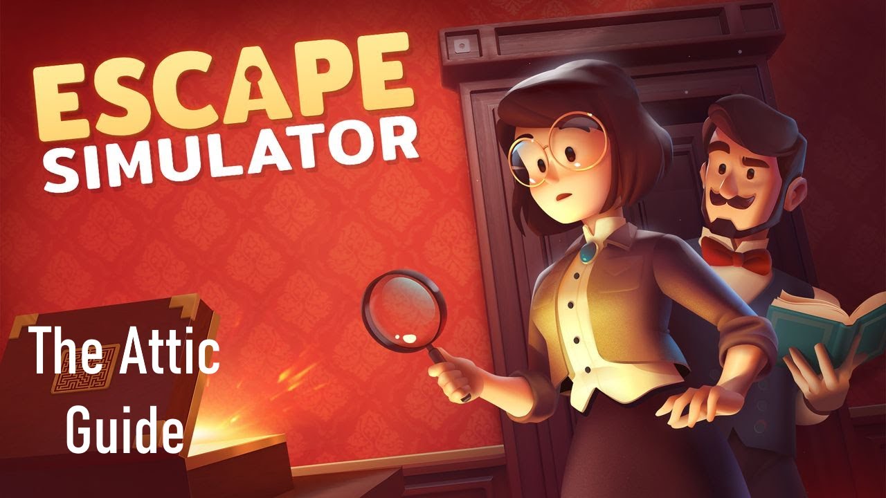 Escape Simulator - The Attic | Edgewood Mansion - YouTube