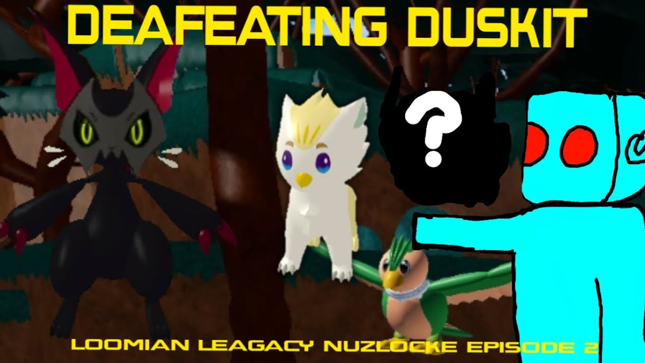 WE BEAT DUSKIT in Loomian Legacy Episode 2 - YouTube