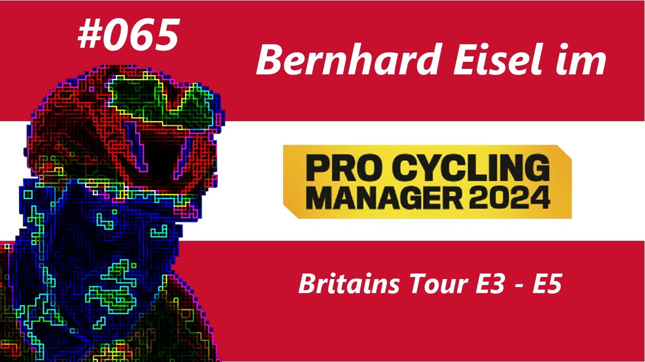 PCM 2024 - Pro Cyclist - Eisel - Britains Tour E3 - E5 - E065 - YouTube