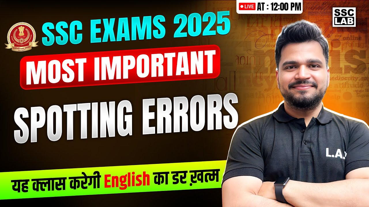 SSC Exams 2025 | Spotting Errors in English | SSC CGL, CHSL, MTS English by Piyush Sir - YouTube