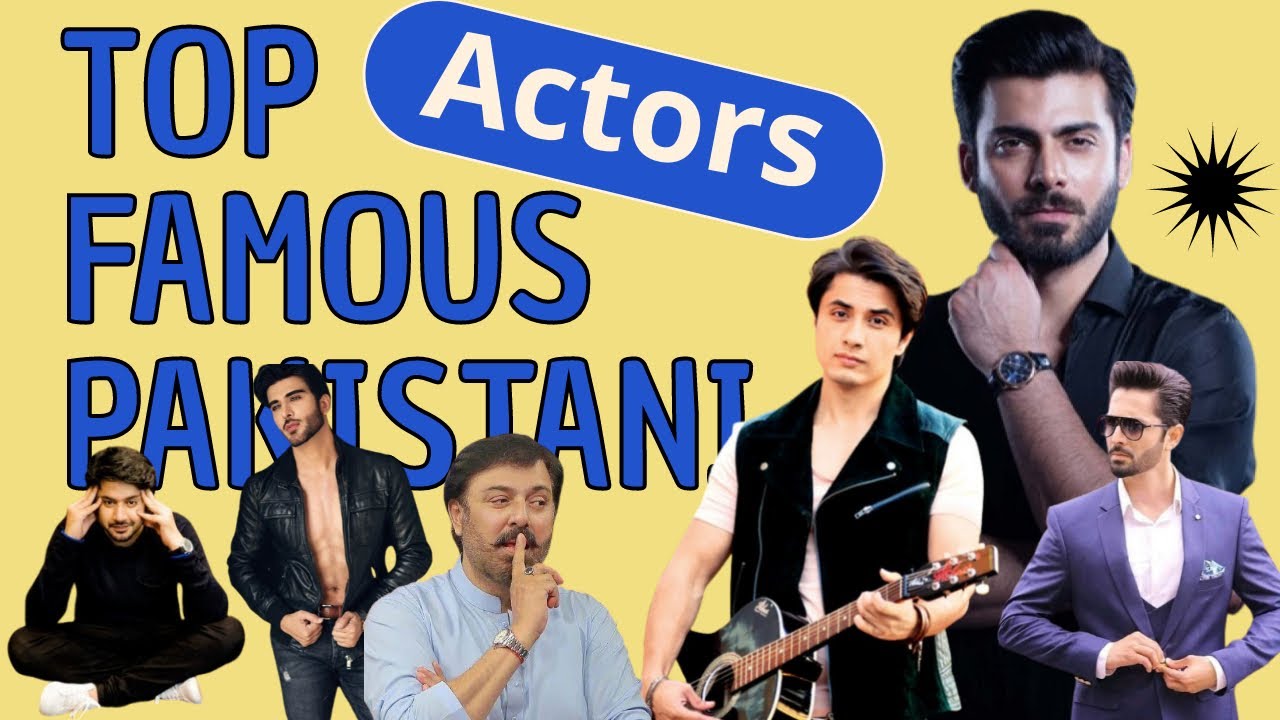 Top Famous Pakistani Male Actor | By: M.H.Ghous. - YouTube