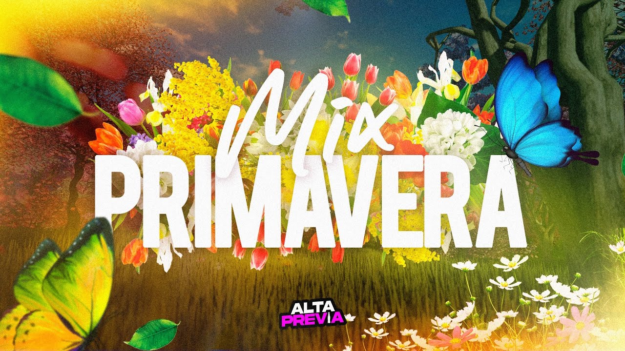 🎉MIX PRIMAVERA 2024🌺 LO MAS NUEVO REGGAETON | ALTA PREVIA - YouTube