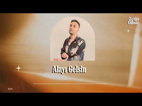 Çetin Dilsiz - Alayı Gelsin (Official Audio)