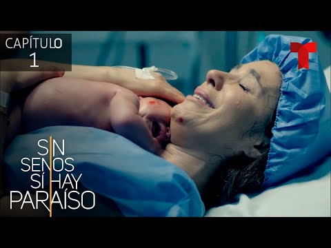 Capítulo 1: Doña Hilda da a luz una hermosa bebé | Sin Senos Sí Hay Paraíso