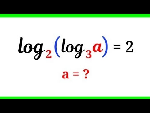 log ( log a base 3) base 2 = 2 ; a = ? - YouTube