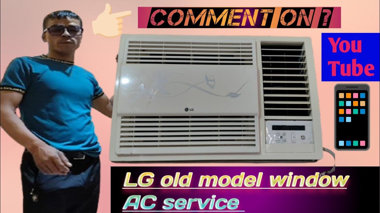 LG old model window AC service - YouTube