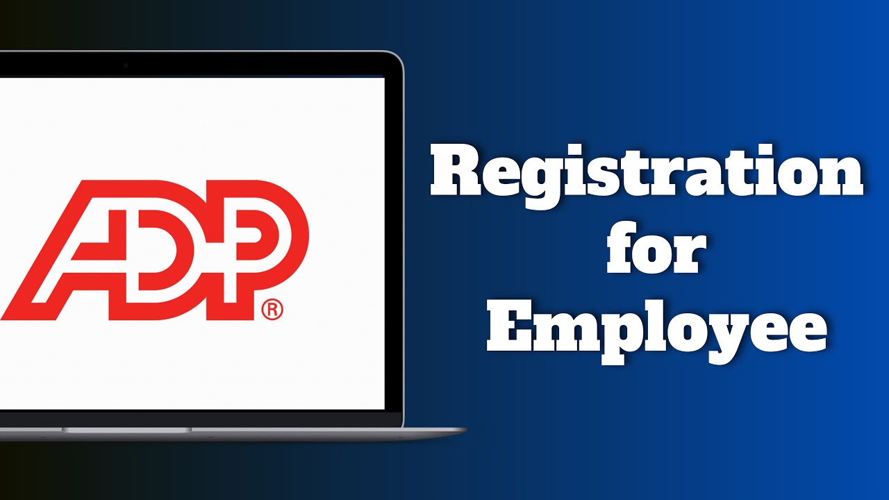 How to Registration for ADP Employee - YouTube