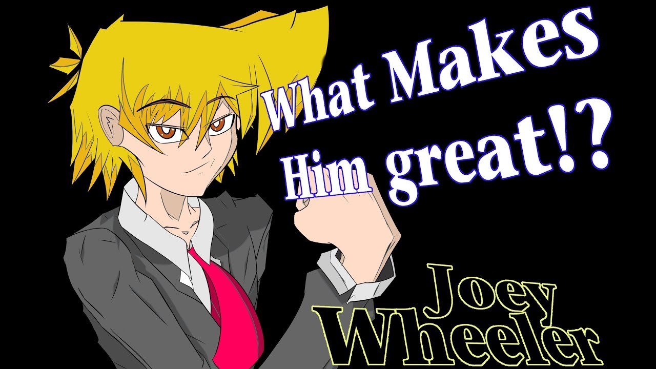 Joey Wheeler: Your Simple Yet Complex Friend (YuGiOh analysis) - YouTube