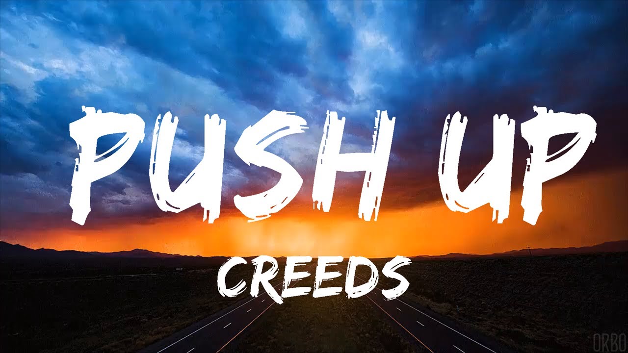 【30 Mins】 Creeds - Push Up (Lyrics) | Tiktok | Best Vibe Music - YouTube