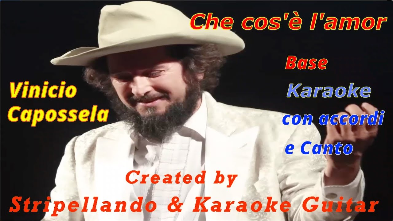 "Vinicio Capossela" - "Che cos'è l'amor" Base karaoke con accordi e ...