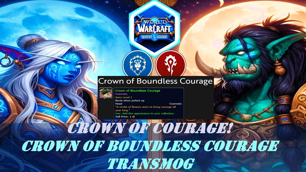 Crown of Courage! Wow Quest | Lunar Festival | Crown of Boundless Courage Transmog | Hidden ...