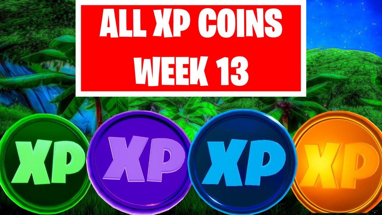 *ALL* XP COINS LOCATIONS WEEK 13 | Fortnite Chapter 2 Season 5 - YouTube