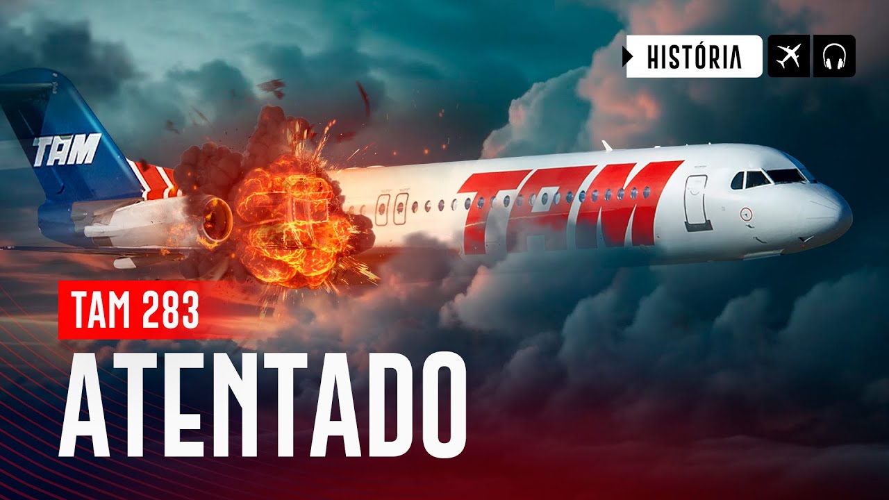 Atentado Aéreo no Brasil - Voo TAM 283 | EP. 1164 - YouTube