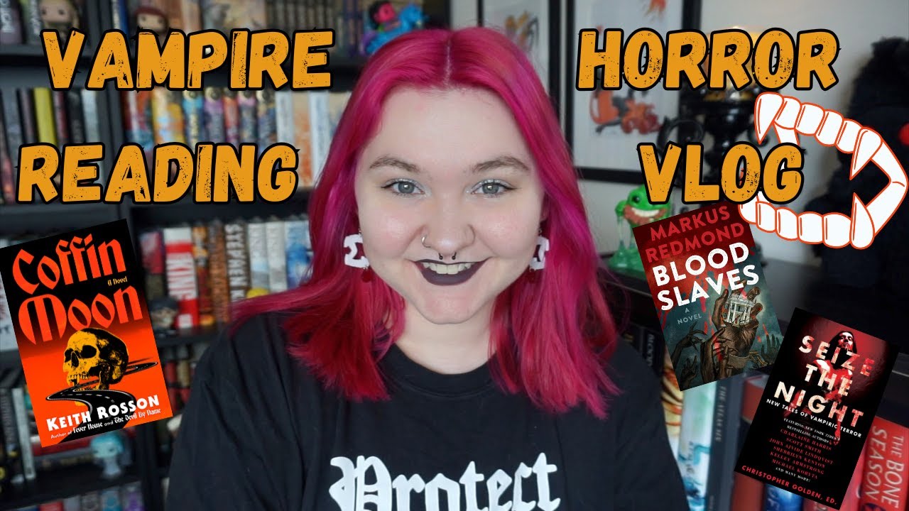 Vampire Horror Reading Vlog // Road Trips, Historical, Short Stories ...