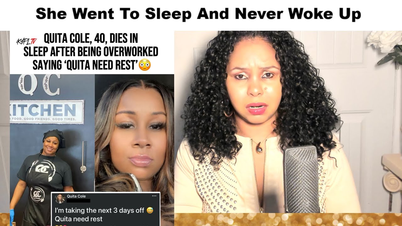 She Went To Sleep And Never Woke Up = Chef & Owner Quita Cole Was ...