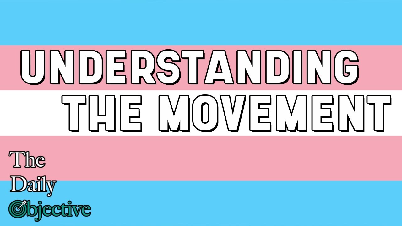 Understanding the Trans Movement - #683 - YouTube