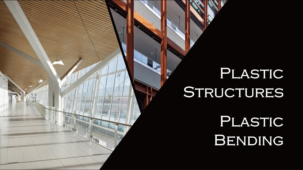 Structural Mechanics: Plastic Bending - YouTube