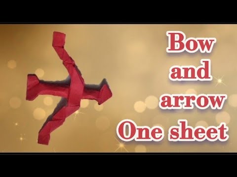 How to make a paper Bow and Arrow, From one paper - YouTube