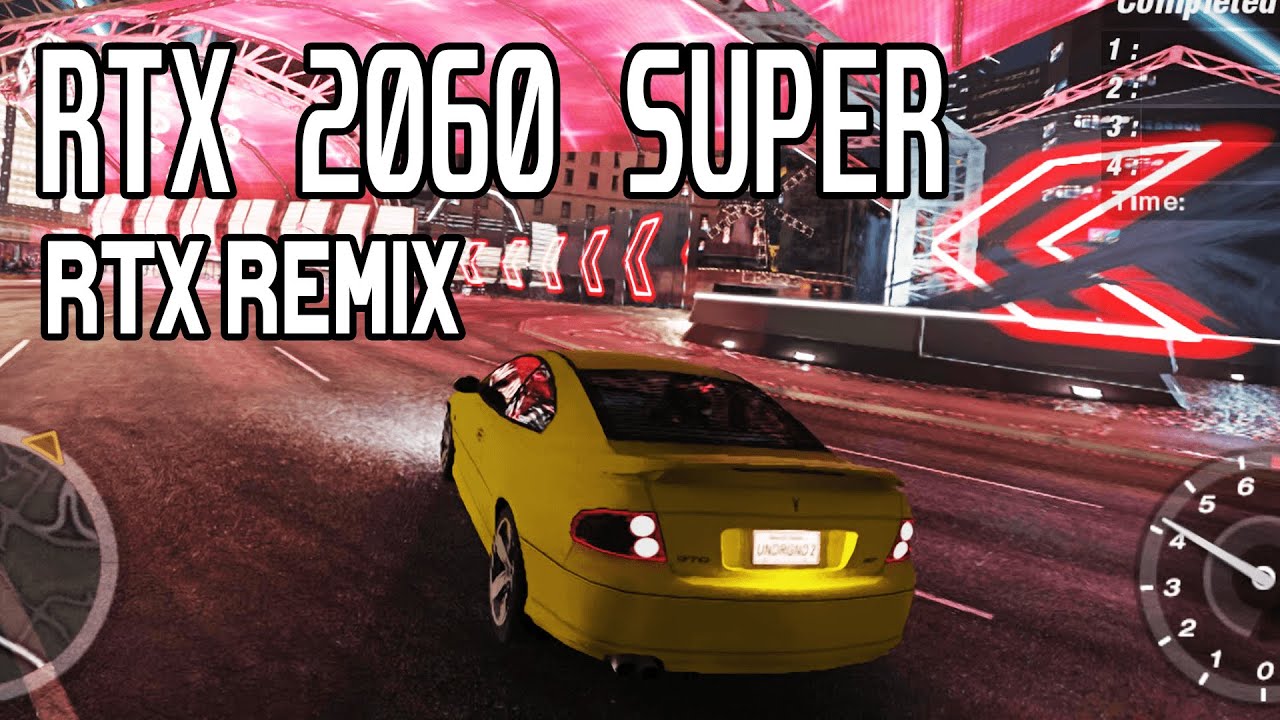 Need for speed: Underground 2 Remix RTX - RTX 2060 SUPER - YouTube