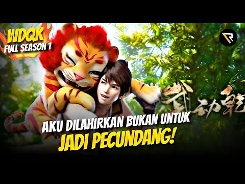 Wu Dong Qian Kun Full Season 1 – Pembuktian Sang Korban Bullying yang Kini Ditakuti! ❗️(Sub Indo)
