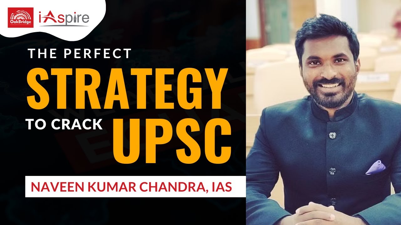 UPSC Toppers' Strategy REVEALED!! | Part 1 | IAS Naveen Kumar Chandra ...