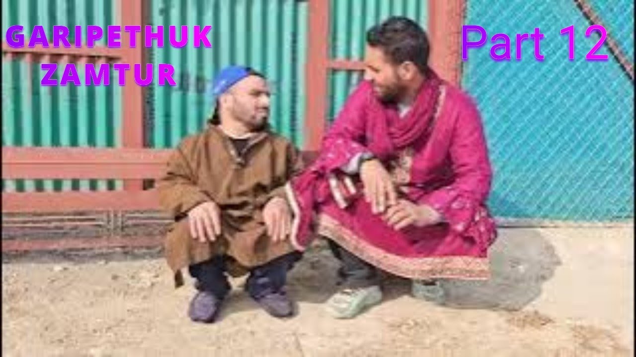 Garipethuk Zamtur Part 12 Kashmiri Drama - YouTube