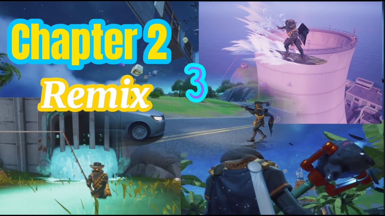 Chapter 2 REMIX part 3 - YouTube