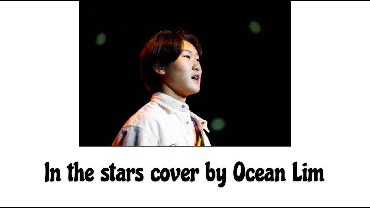 Benson boone - In the stars Cover by Ocean Lim - YouTube