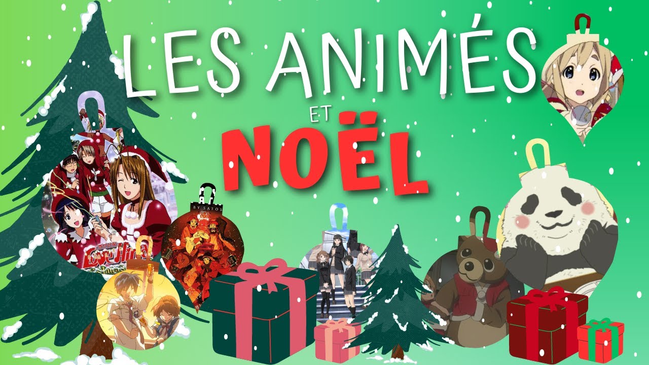 Les ANIMES et NOEL - YouTube