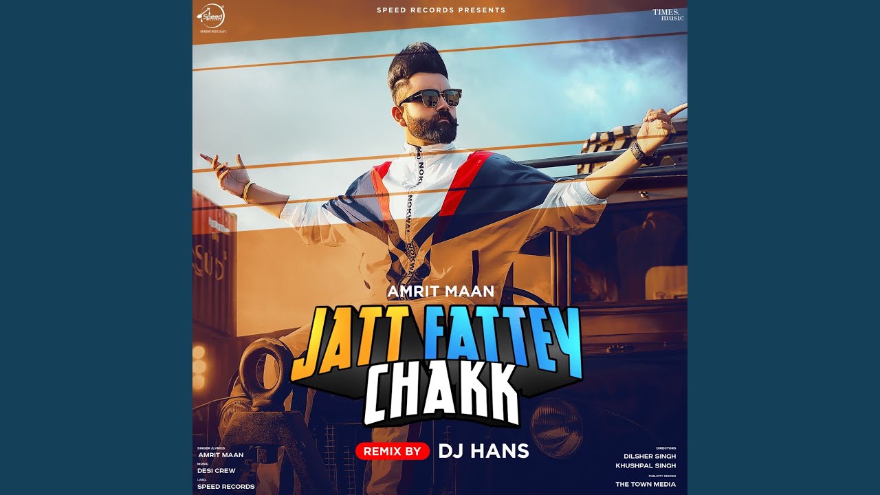 Jatt Fattey Chakk Remix By DJ Hans - YouTube