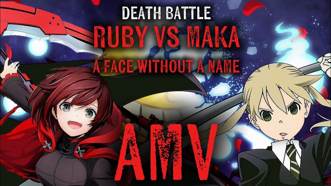 Death Battle Fan Made AMV (Ruby Vs Maka) - YouTube