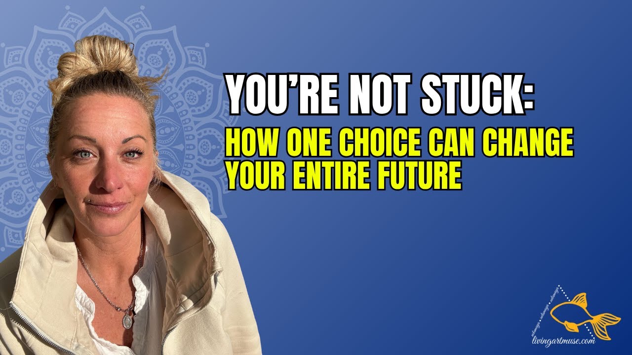 You’re Not Stuck: How One Choice Can Change Your Entire Future - YouTube