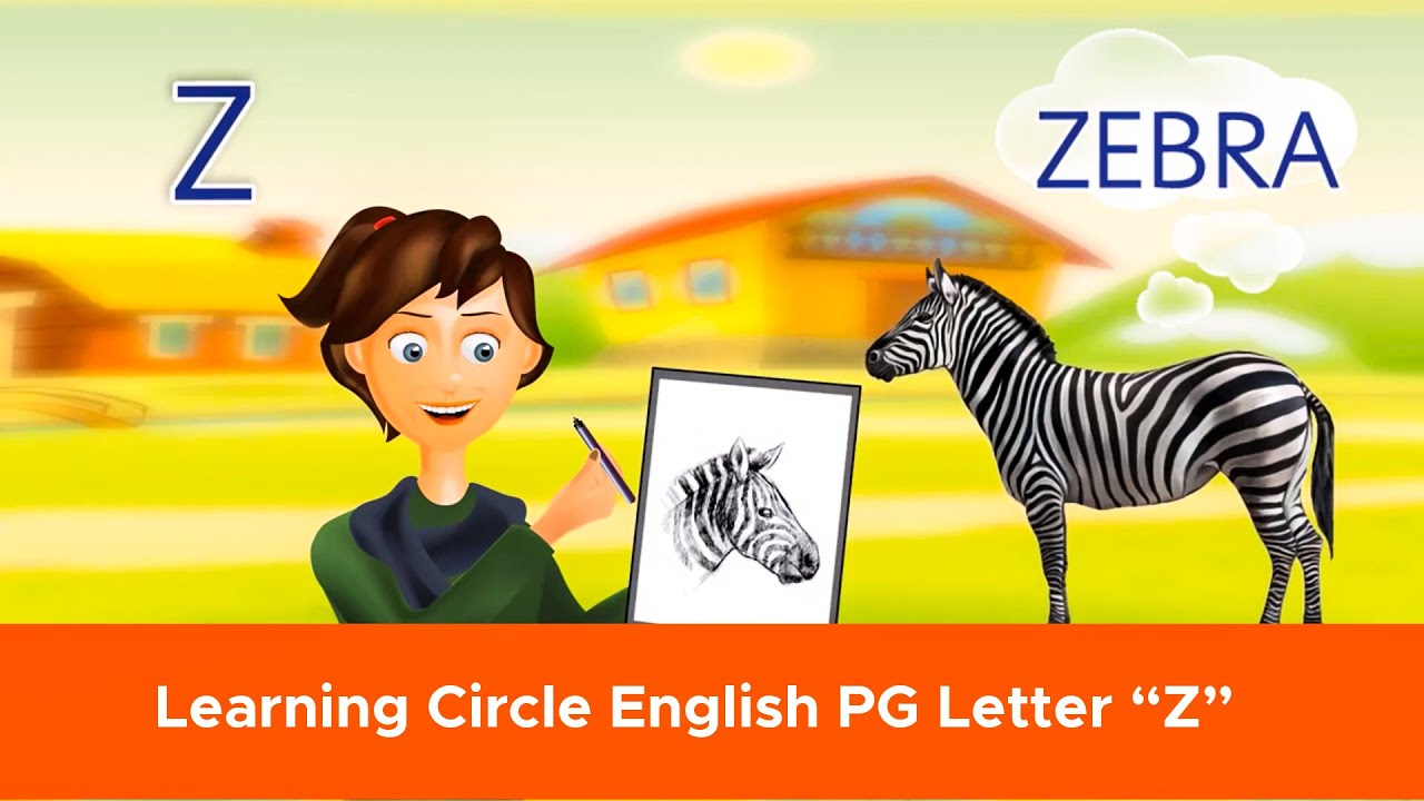 Learning Circle ENGLISH PG Letter Z | English Letter Z | Alphabet Z ...
