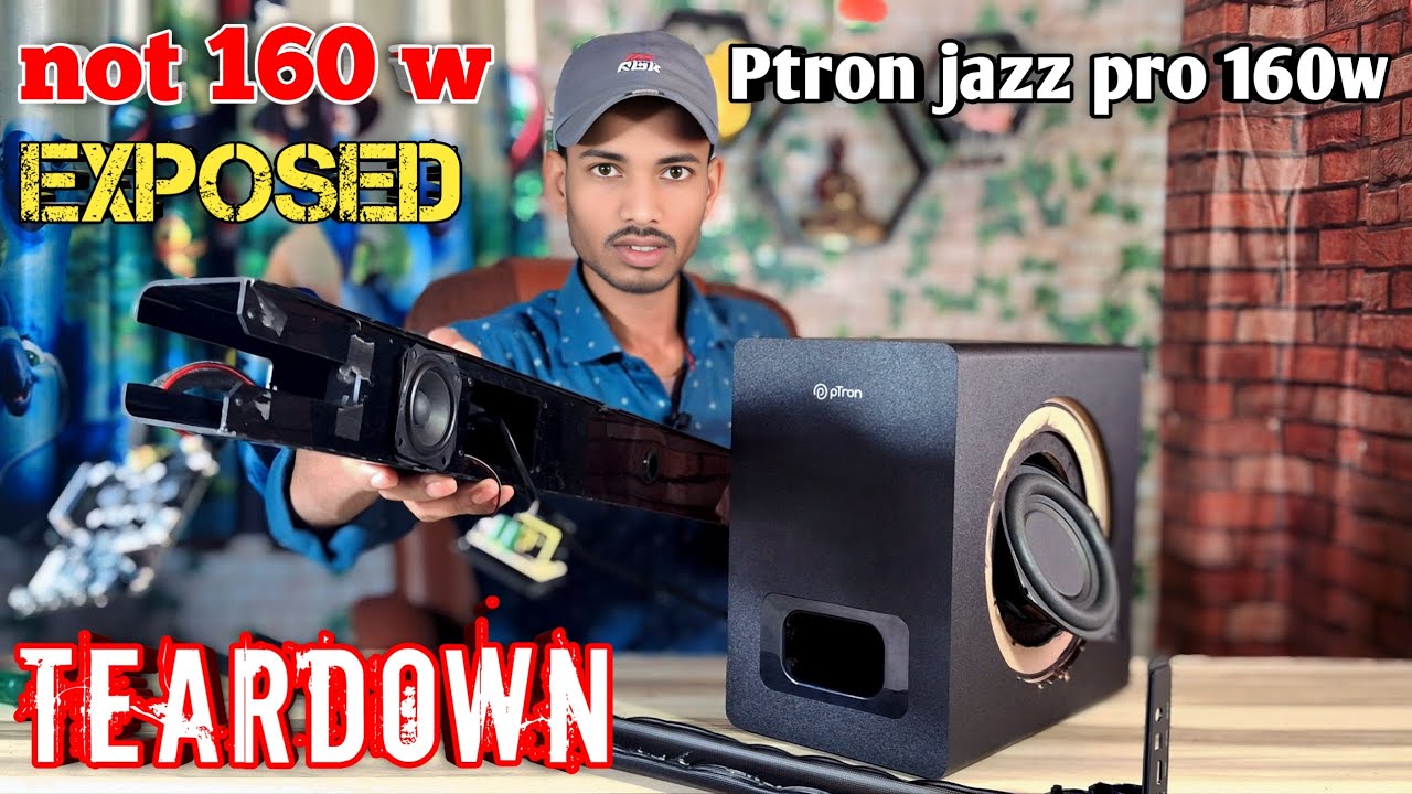 Ptron jazz pro 160 watt's fully teardown !! Not 160w Exposed !! Ptron ...
