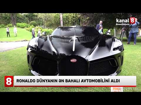 Ronaldo dünyanın ən bahalı avtomobilini aldı