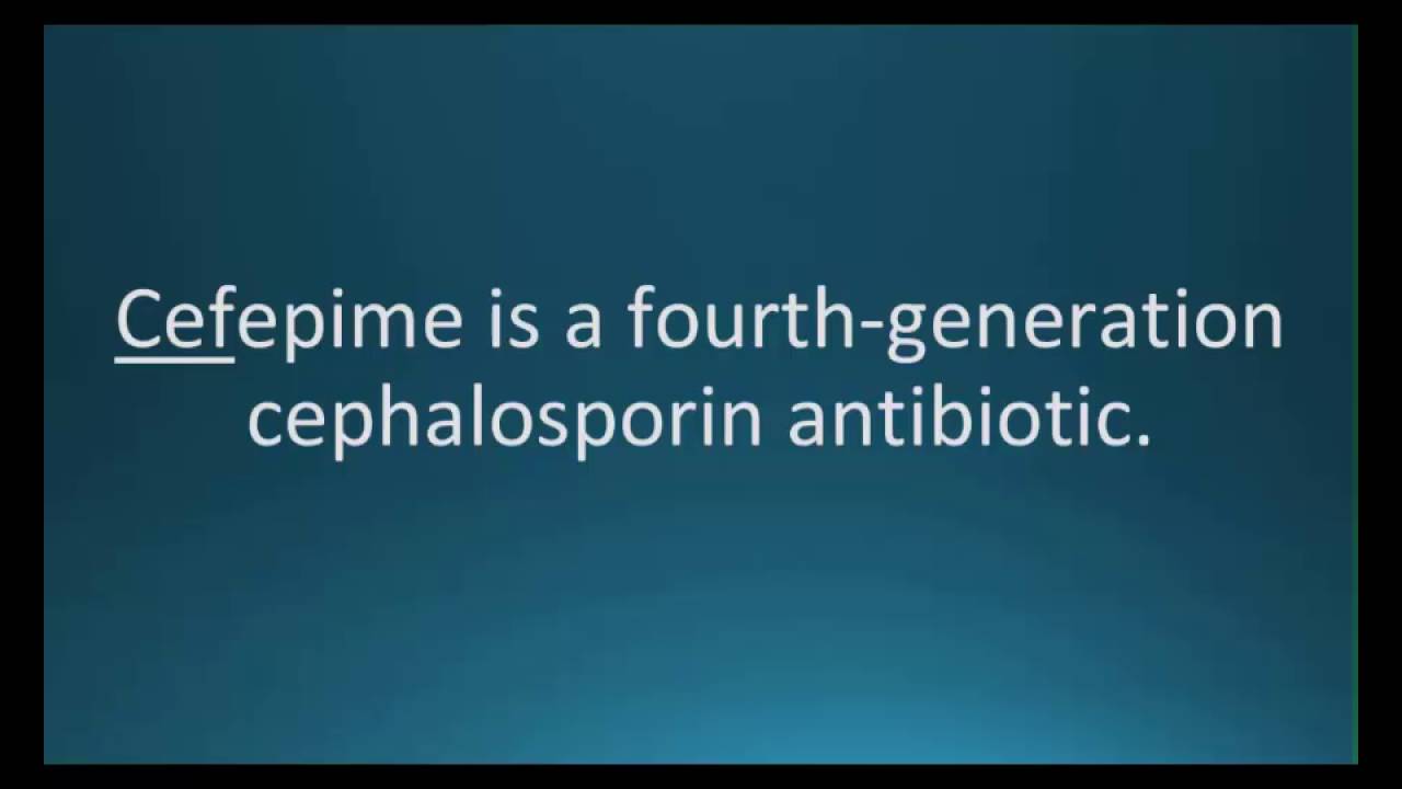 How to pronounce cefepime (Maxipime) (Memorizing Pharmacology Flashcard ...