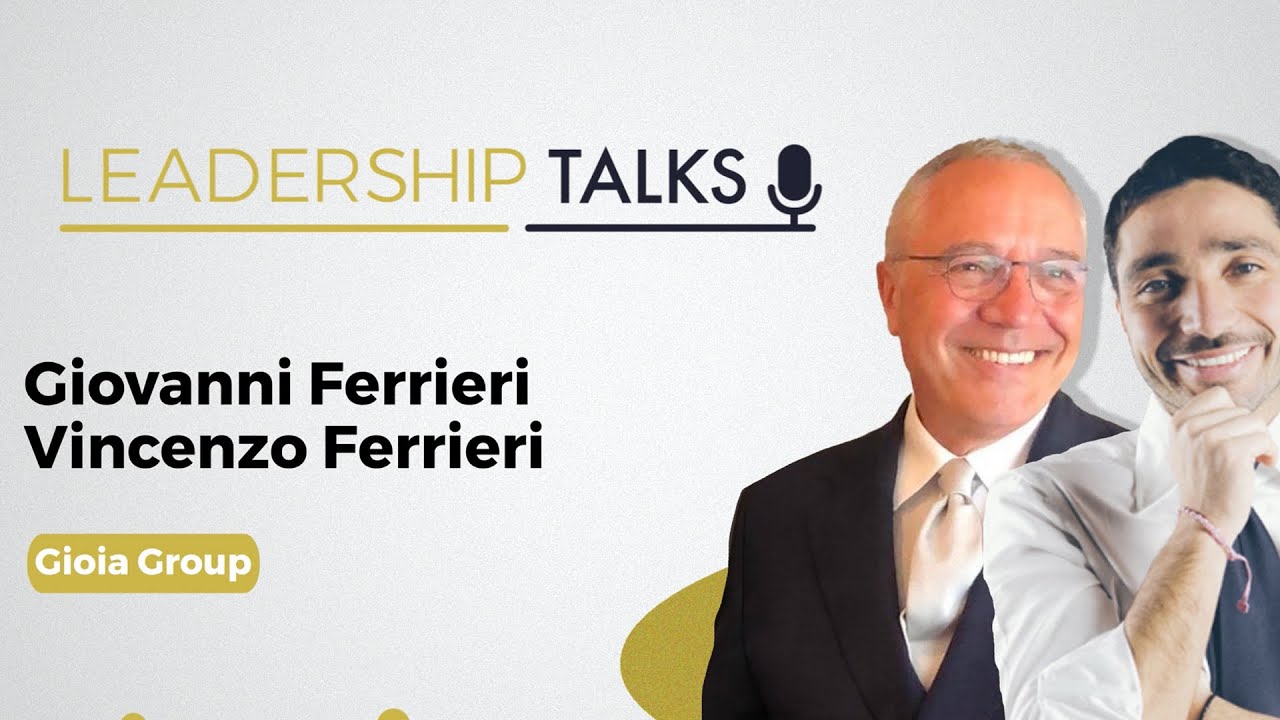 Giovanni e Vincenzo Ferrieri, Gioia Group - Leadership in Retail - YouTube