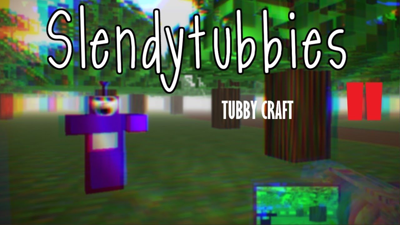 How bad can it be? Slendytubbies II Tubby Craft + (Download Link) - YouTube