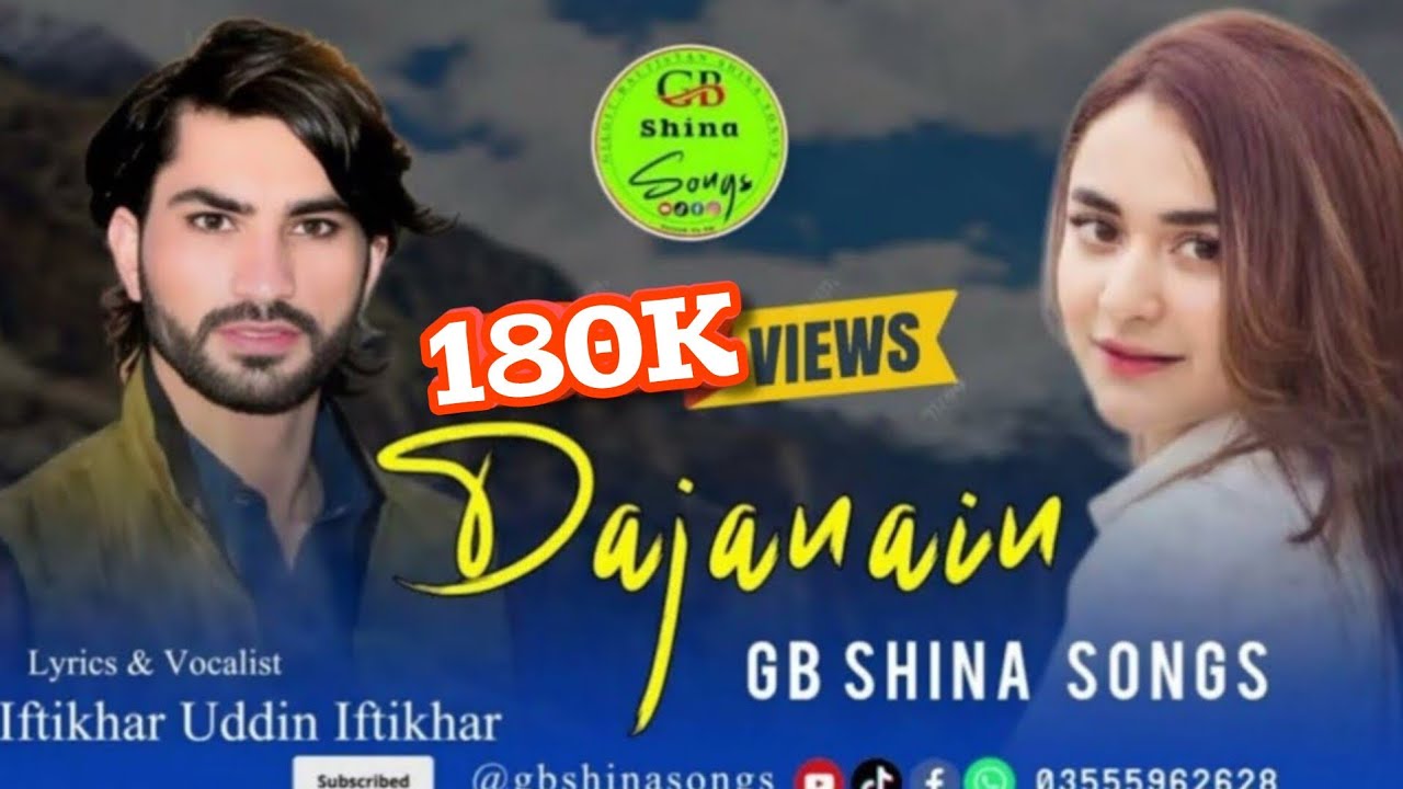 Dajanain | Iftikhar New Shina Song 2025 | GB New Song 2025 | Shina New ...