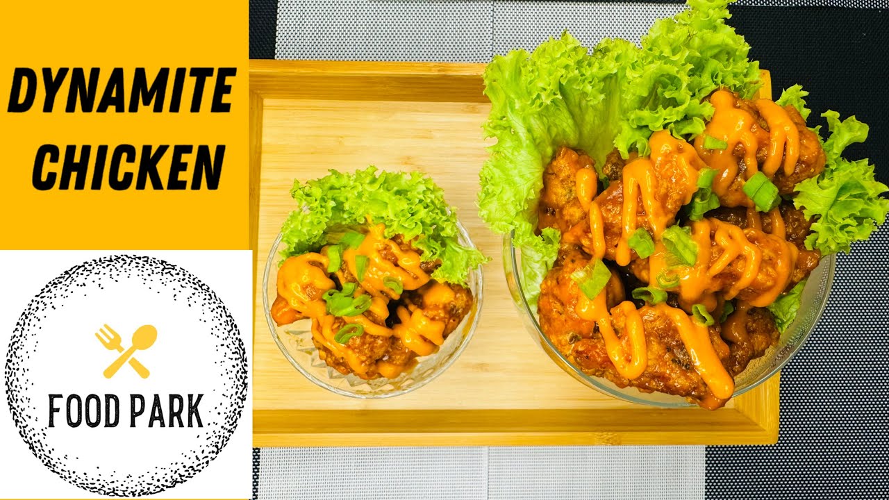 Dynamite Chicken Recipe by Food Park | How to Make Dynamite Chicken at ...