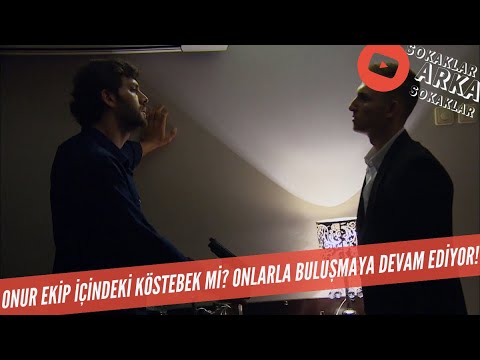 Onur Ekipteki KÖSTEBEK Mİ? Onlarla İlişkiyi Bırakmadı 339. Bölüm