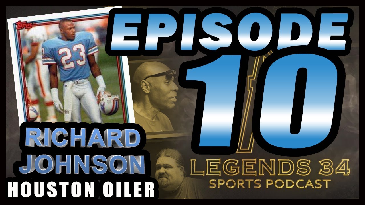 LEGENDS 34 EP 10 - Richard Johnson (Drafted Before Jerry Rice, Montana ...