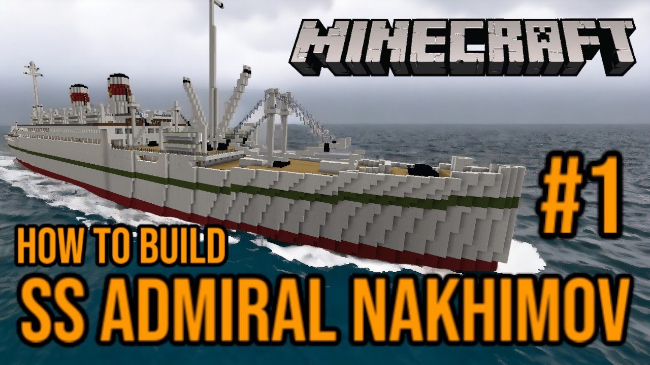 SS Admiral Nakhimov, Minecraft Tutorial #1 - YouTube