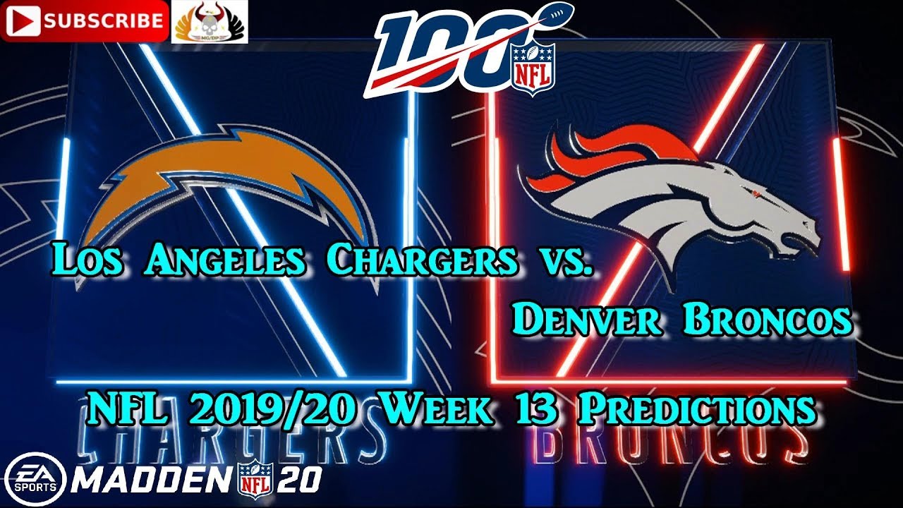 Los Angeles Chargers vs. Denver Broncos | NFL 2019-20 Week 13 ...