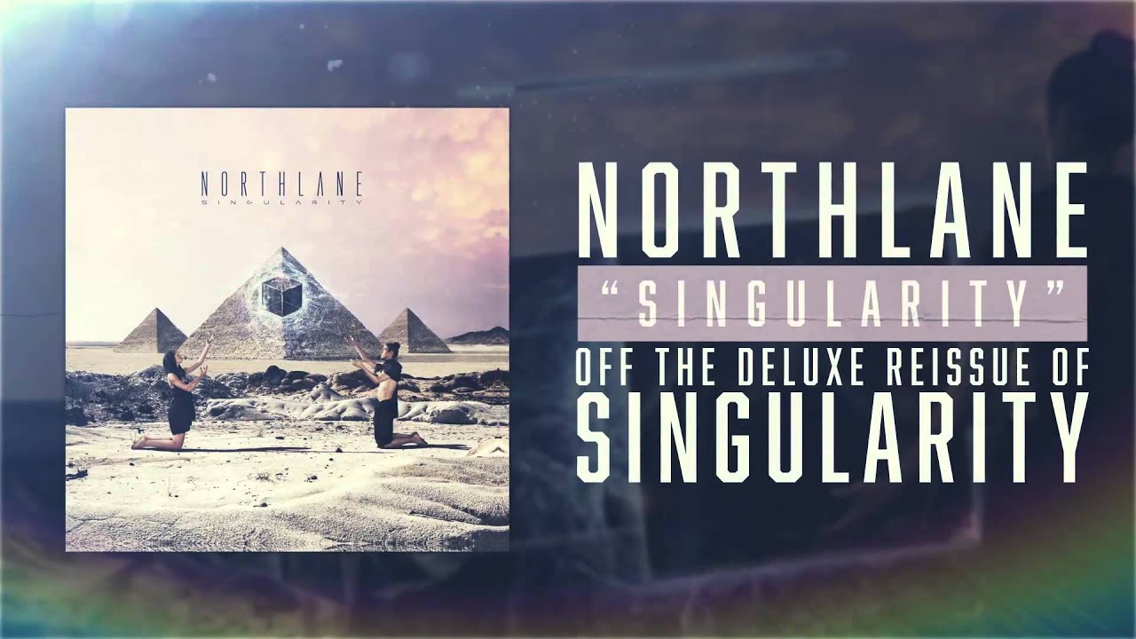 Northlane Singularity Lyrics