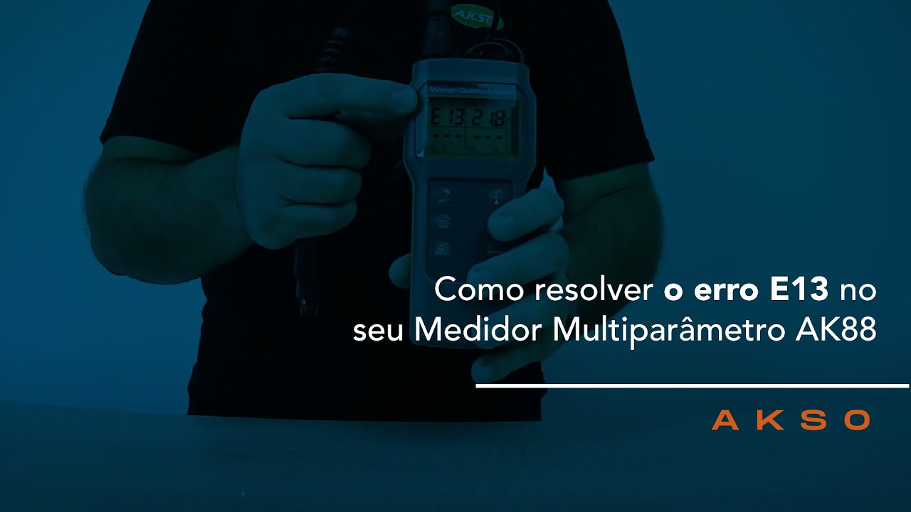 Como resolver o erro E13 no seu Medidor Multiparâmetro AK88 - YouTube