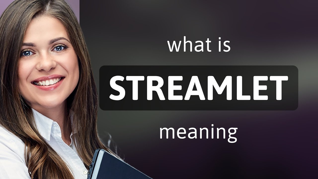 Streamlet — meaning of STREAMLET - YouTube
