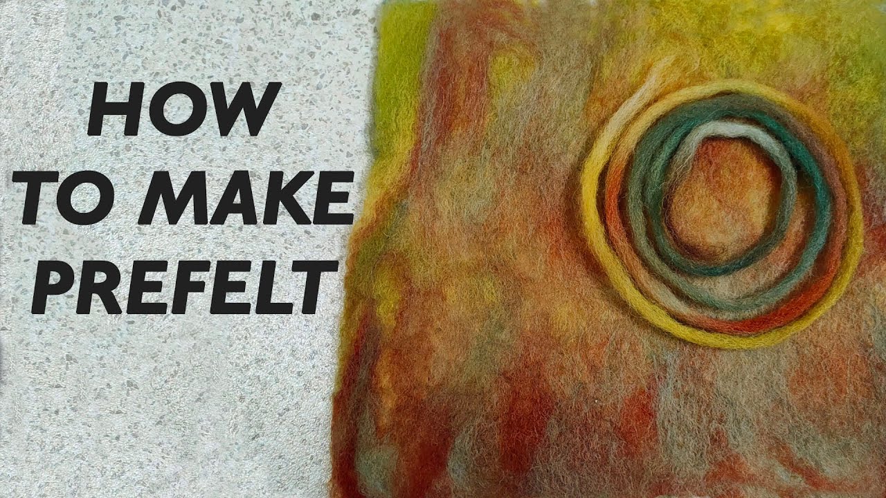 Easy Steps to Make Perfect Prefelt at Home! - YouTube