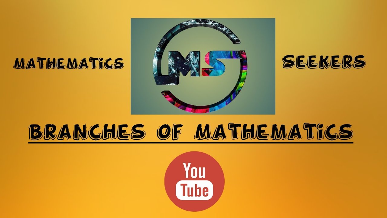 Branches of Mathematics - YouTube